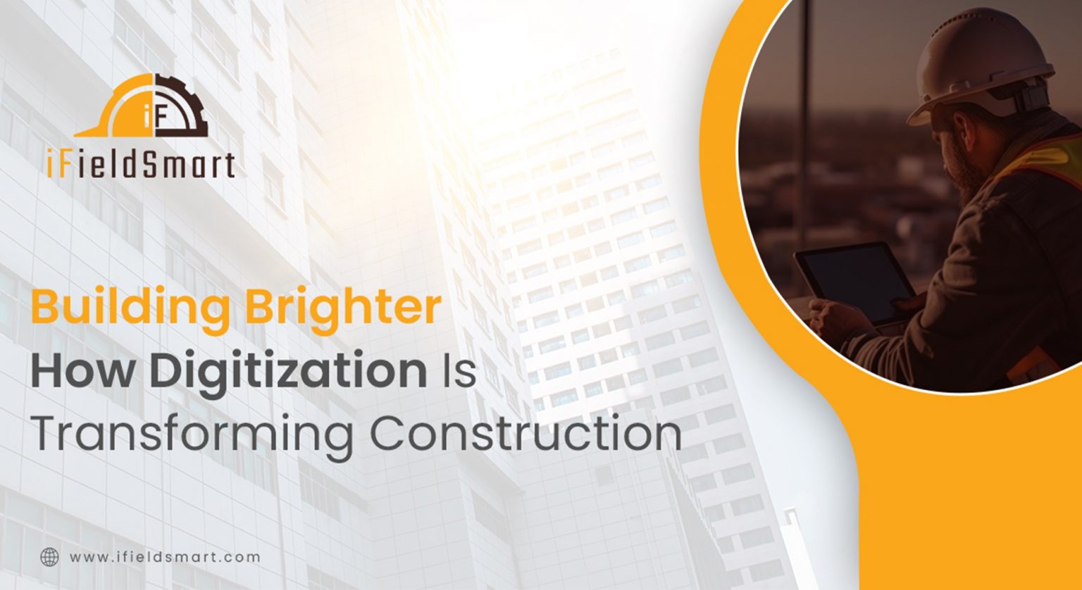 Transforming Construction with Digitization | Blog