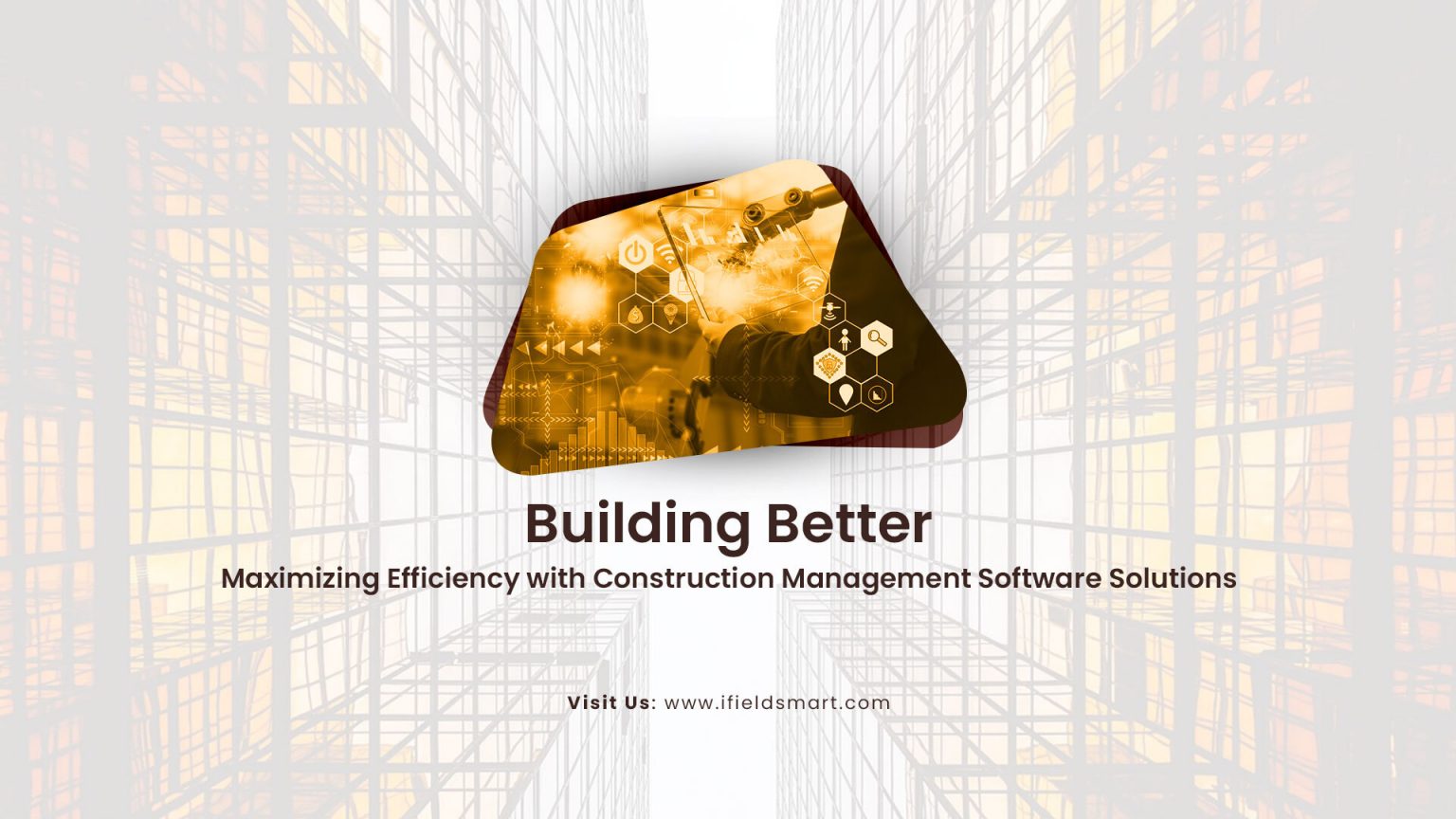 Building Better: Efficiency with Construction Management | Blog