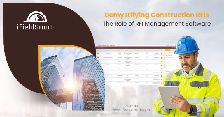 Demystifying Construction RFIs: The Role of RFI Management Software - Blog - iFieldSmart ...