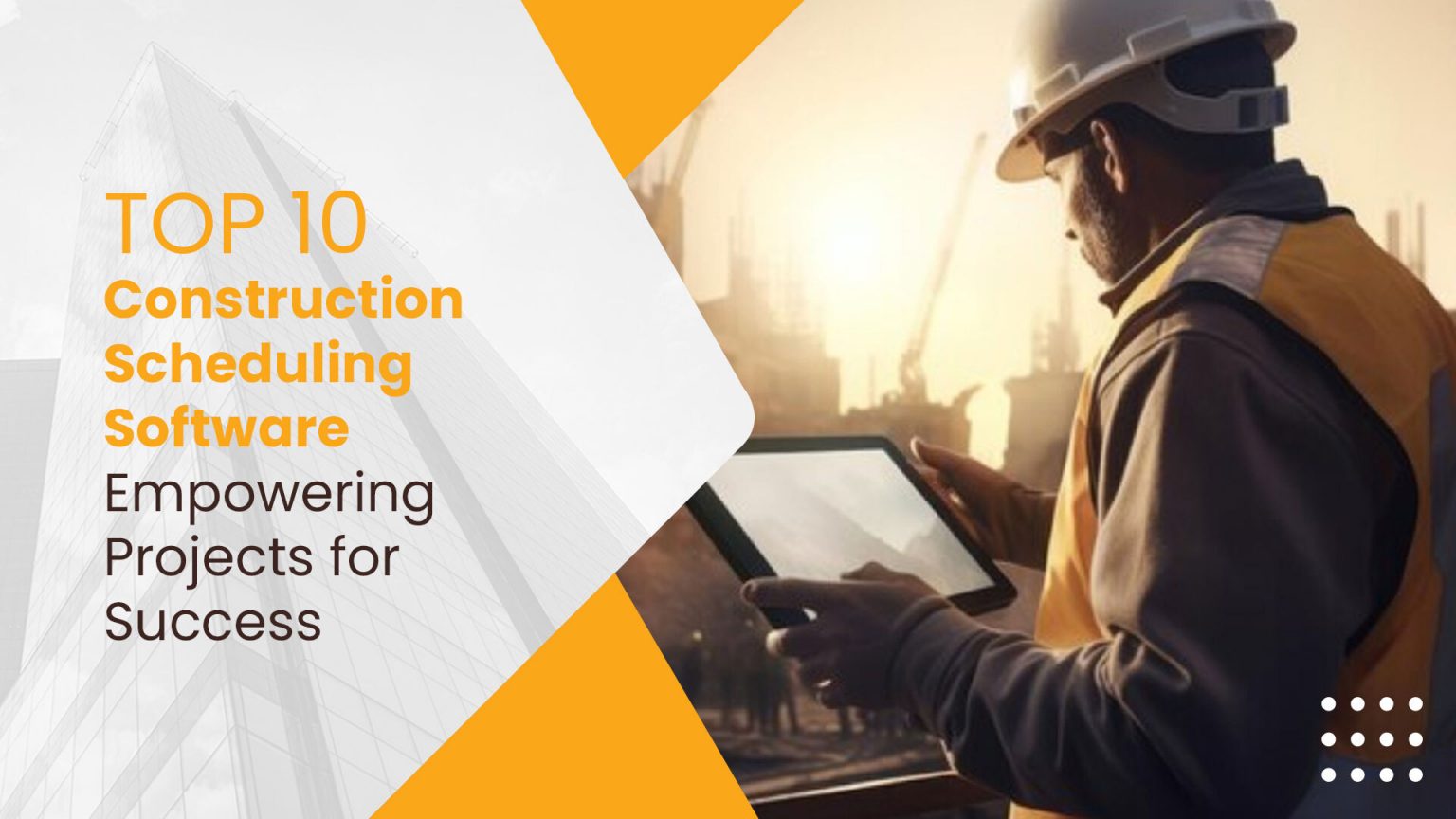 Top 10 Construction Scheduling Software for Success | Blog