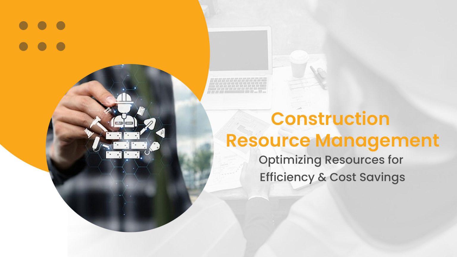 Construction Resource Management for Efficiency | Blog