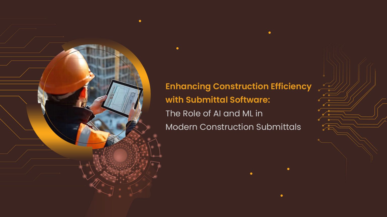 Enhancing Efficiency with Submittal Software: AI and ML | Blog